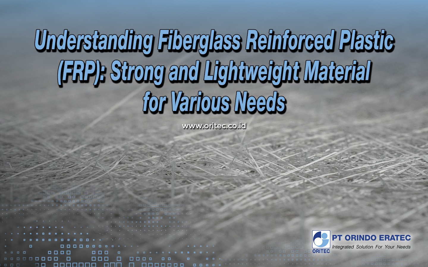 Understanding Fiberglass Reinforced Plastic (FRP)